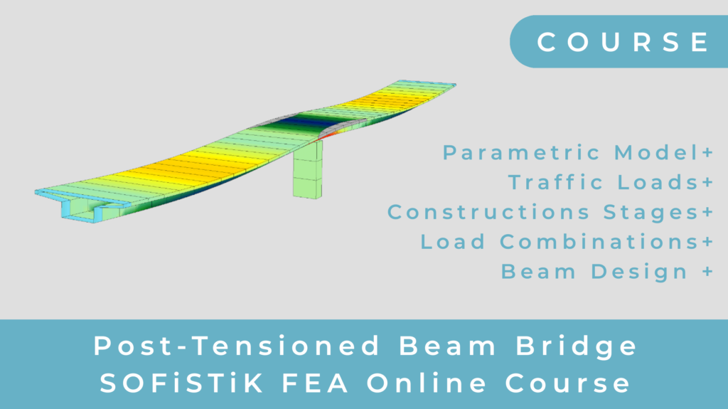 Post-Tensioned Beam Bridge - Online Course - SOFiSTiK FOR YOU